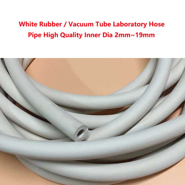 WHITE RUBBER / Vacuum Tube Laboratory Hose Pipe High Quality Inner Dia ...