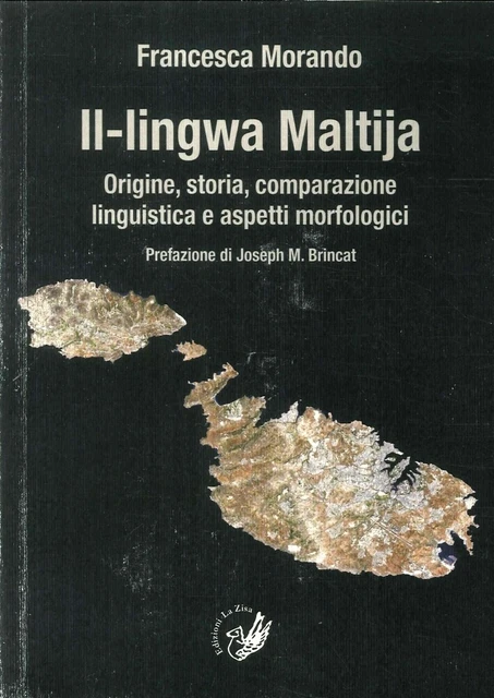 LIBRI FRANCESCA MORANDO - Il-Lingwa Maltija. Origine, Storia ...