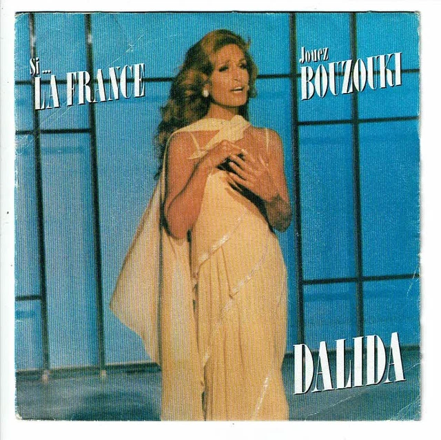 DALIDA VINYL 45 RPM 7 " Si La France - Play Bouzouki - Carrere 49892, Vgc, = Ex £7.30 - PicClick UK