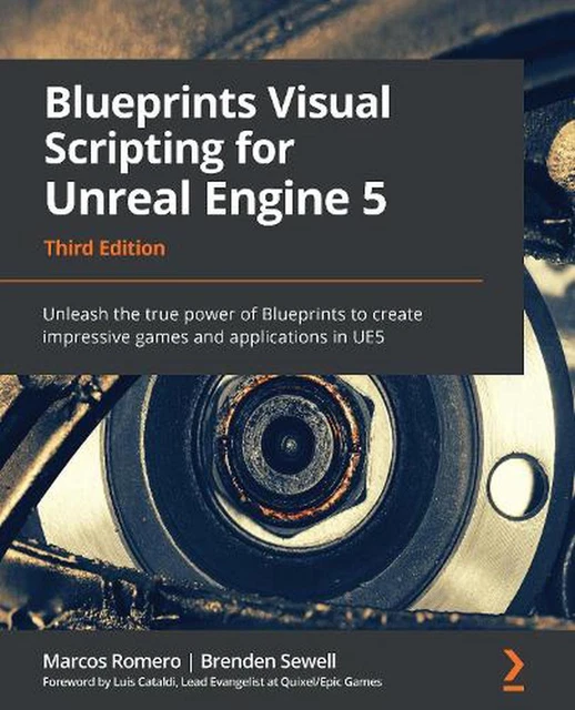 BLUEPRINTS VISUAL SCRIPTING for Unreal Engine 5: Unleash the True Power ...