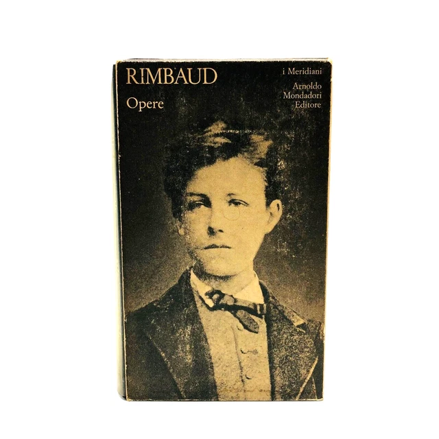 ARTHUR RIMBAUD OPERE Meridiani Mondadori Prima edizione 1975 No edicola ...