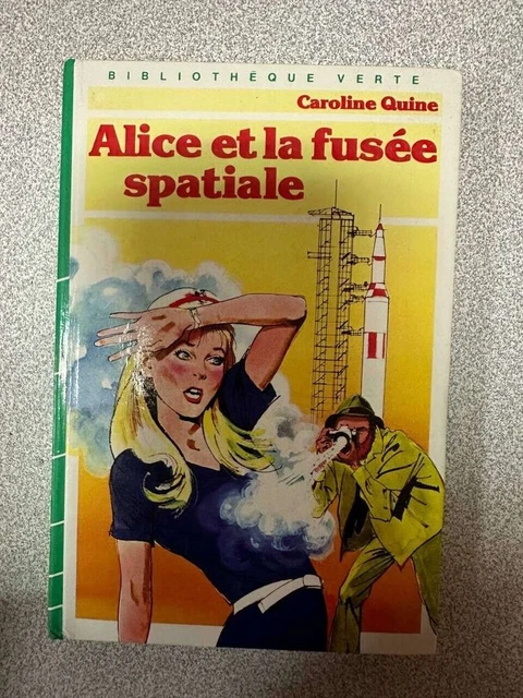 ALICE ET LA fusée spatiale | Quine Caroline | Bon état EUR 2,50 ...