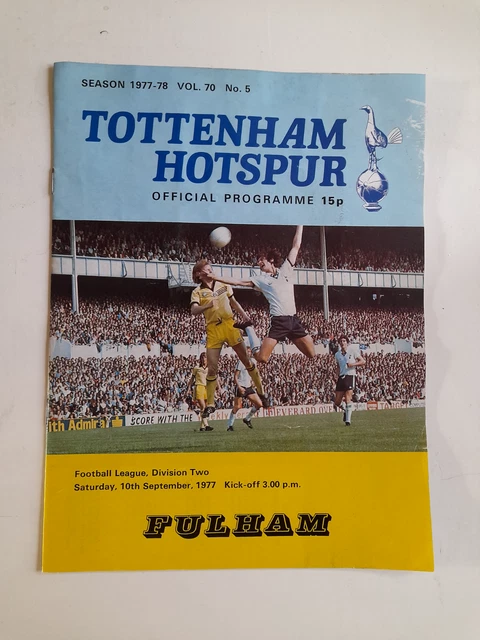 TOTTENHAM HOTSPUR VS Fulham Football Programme 10th September 1977 £2. ...