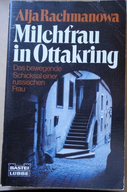 ALJA RACHMANOWA MILCHFRAU in Ottakring Bastei Lübbe TB 10 158 ...