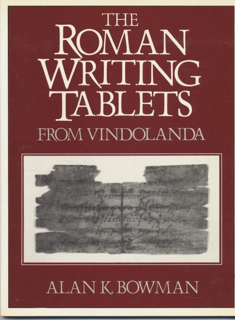 ROMAN WRITING TABLETS from Vindolanda. Bowman, Alan K.: EUR 81,00 ...