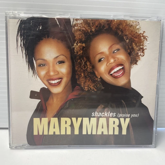 MARY MARY SHACKLES Praise You CD Australian Single - VGC - Free Post $5 ...