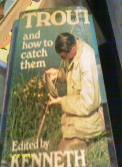 TROUT AND HOW to Catch Them (The angler's library),Kenneth Mansf £3.88 ...