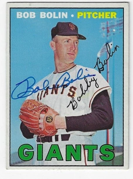 CARTE DÉDICACÉE 1967 Topps Bob Bolin San Francisco Giants #252 avec coa ...
