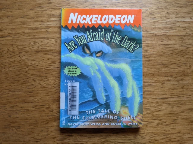 ARE YOU AFRAID of the Dark? The Tale of the Shimmering Shell Book 12 ...