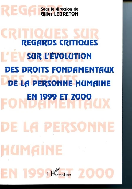 REGARDS CRITIQUES SUR l'évolution des droits fondamentaux de la ...