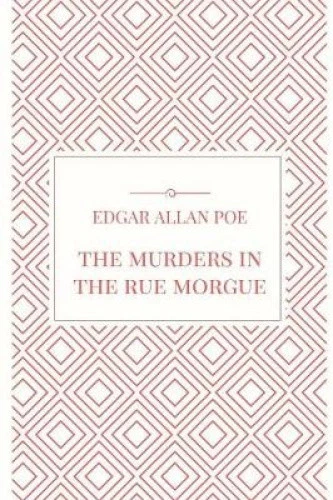 THE MURDERS IN the Rue Morgue by Poe, Edgar Allan [Paperback, 42 pages ...