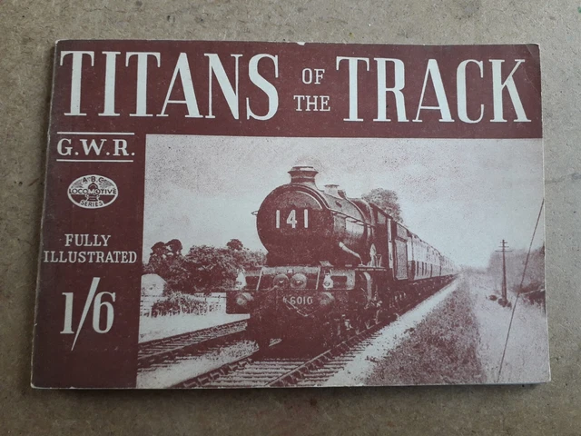 IAN ALLAN ABC 1946 TITANS OF THE TRACK GWR GREAT WESTERN RAILWAY No2 ...
