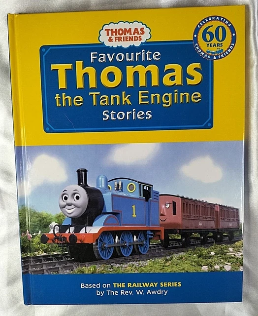 FAVOURITE THOMAS THE Tank Engine Stories Celebrating 60 Years Preowned ...