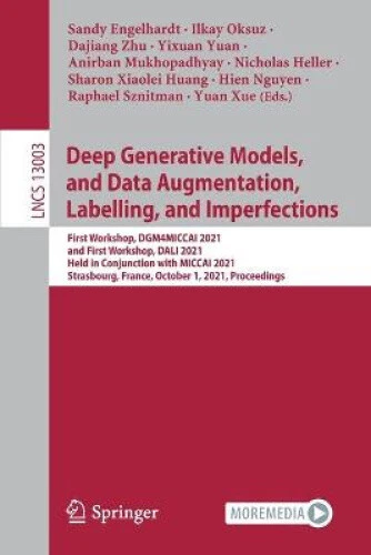Deep Generative Models And Data Augmentation Labelling And