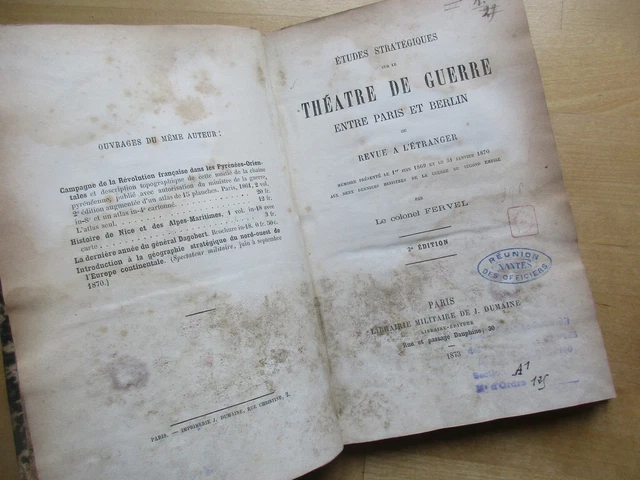 ETUDES STRATEGIQUES SUR Le Theatre De Guerre Entre Paris & Berlin 1873 ...