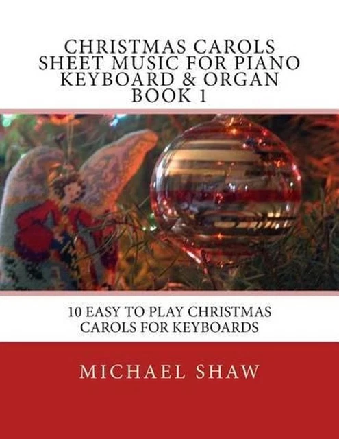 CHRISTMAS CAROLS SHEET Music For Piano Keyboard & Organ Book 1: 10 Easy ...