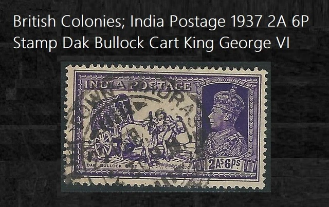 BRITISH COLONIES; INDIA Postage 1937 2A 6P Stamp Dak Bullock Cart King ...