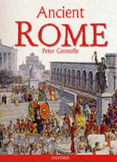 ANCIENT ROME BY Andrew Solway, Peter Connolly. 9780199107636 $4.22 ...