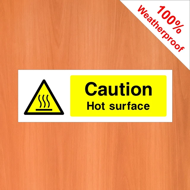CAUTION HOT SURFACE sticker sign FOO51 Kitchen safety and Food Hygiene ...