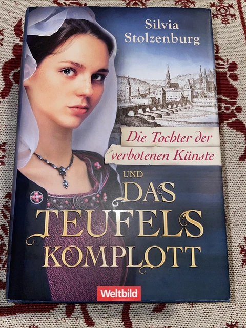 DIE TOCHTER DER verbotenen Künste und das Teufelskomplott / Die ...