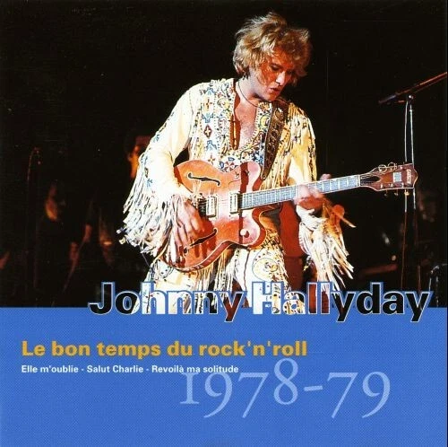 JOHNNY HALLYDAY & Le Bon Temps Du Rock'n'roll " N°19 De La Guitare 1993 ...