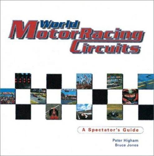 MONDE MOTEUR RACING Circuits: A Spectateurs Guide Bruce, Higham EUR 6 ...