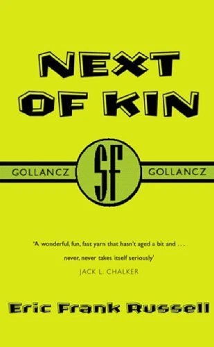 NEXT OF KIN (Gollancz S.F.) By Eric Frank Russell EUR 7,53 - PicClick FR