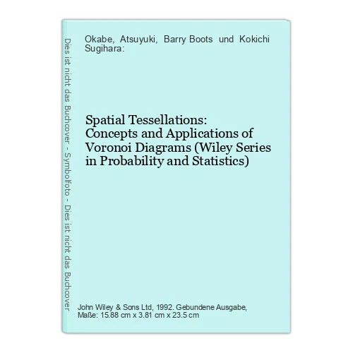 SPATIAL TESSELLATIONS: CONCEPTS and Applications of Voronoi Diagrams ...