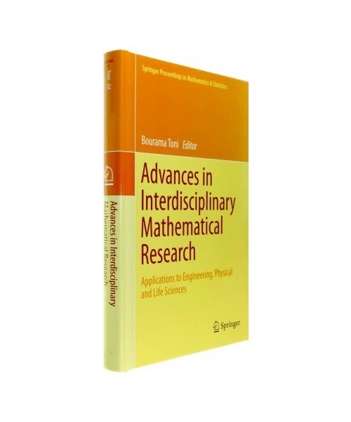 ADVANCES IN INTERDISCIPLINARY Mathematical Research: Applications to ...