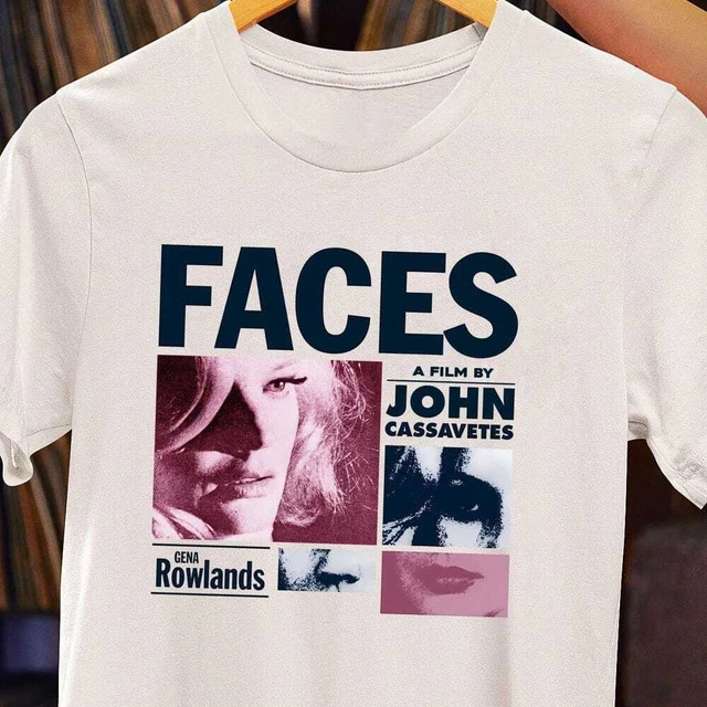 GENA ROWLANDS FACES movie t-shirt, John Cassavetes film tee , fan gift ...