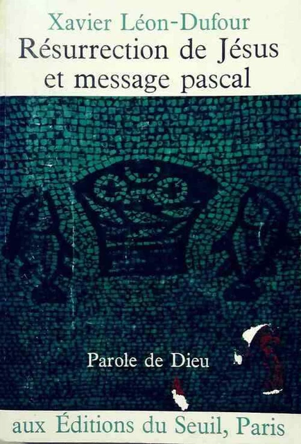 3884668 - PAROLE de Dieu : Résurrection de Jésus et message pascal - Xavier Léon EUR 20,50 ...