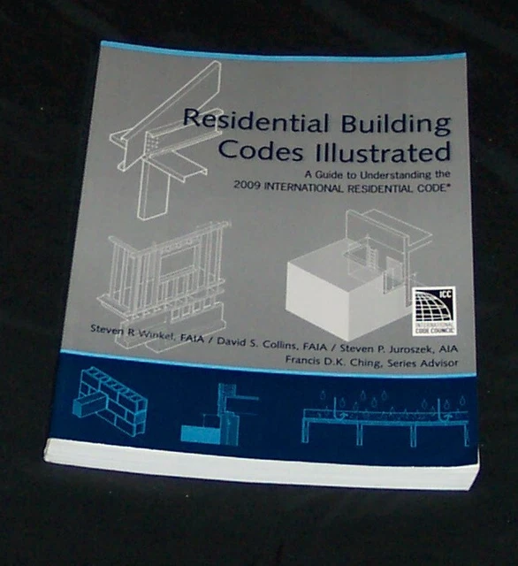 RESIDENTIAL BUILDING CODES Illustrated: A Guide to Understanding the ...