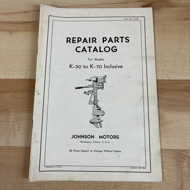 JOHNSON MOTORS REPAIR Parts Catalog For Models K-50 to K-70 Inclusive ...