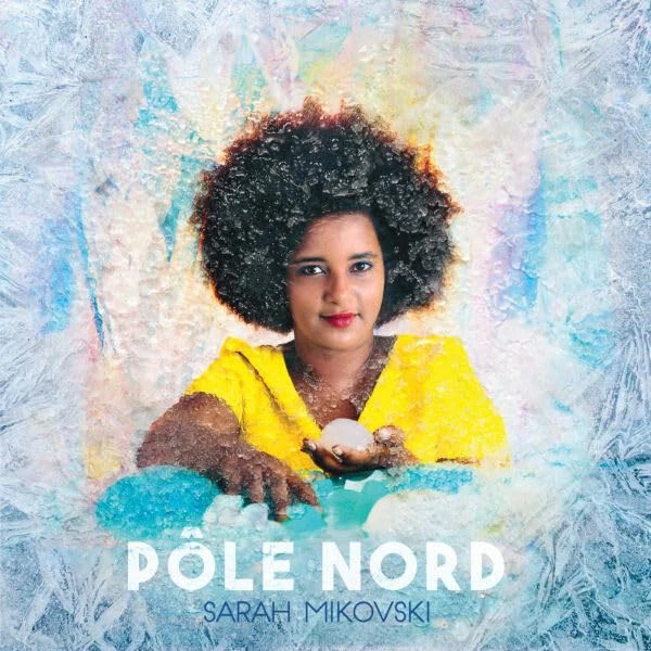 CD - POLE Nord - Sarah Mikovski EUR 18,18 - PicClick FR