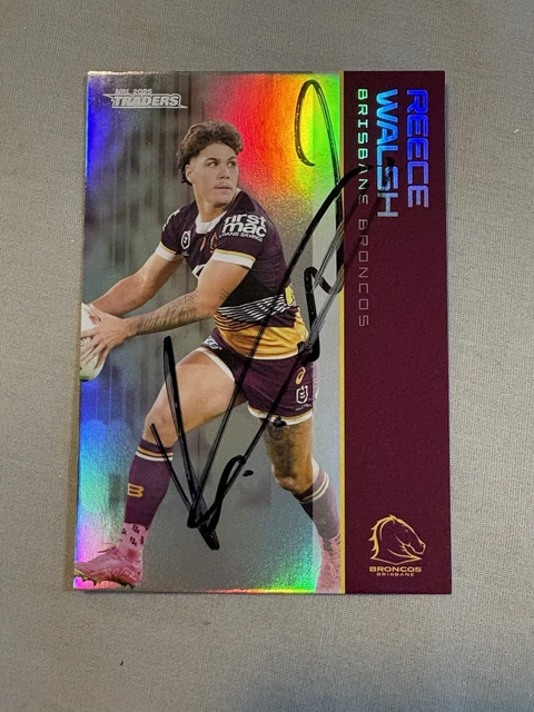 SIGNED REECE WALSH Brisbane Broncos 2025 NRL Traders Parallel Card £7. ...