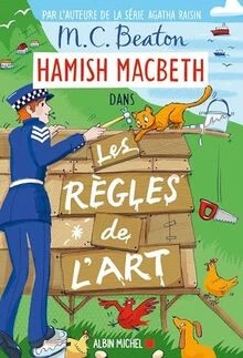 HAMISH MACBETH. VOL. 21. Les règles de lart de Beaton, M... | Livre ...