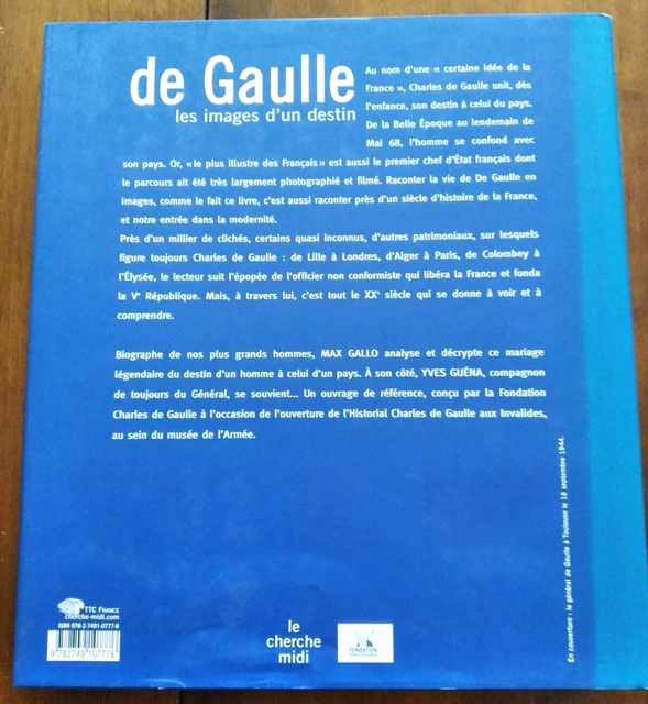 DE GAULLE - Les images d'un destin - Max Gallo avec le témoignage d ...