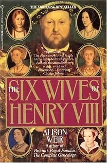 SIX WIVES OF Henry VIII de Alison Weir | Livre | état bon EUR 5,94 ...