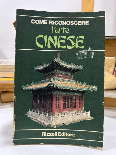 COME RICONOSCERE L'ARTE cinese - Rizzoli Editore 1978 EUR 4,00 ...
