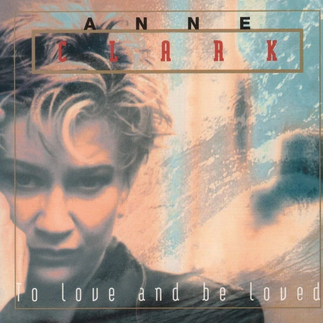 ANNE CLARK TO Love and Be Loved (CD) Album Digipak EUR 21,17 - PicClick FR