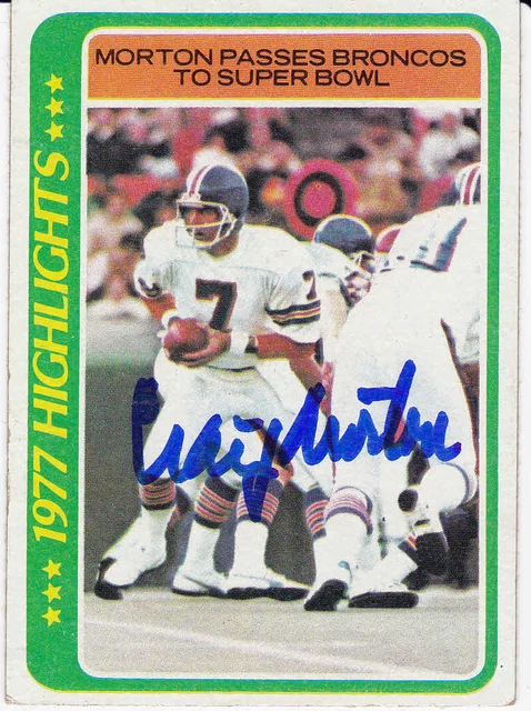 CARTE FOOTBALL DENVER Broncos Signée Craig Morton 78 Topps Highlights ...