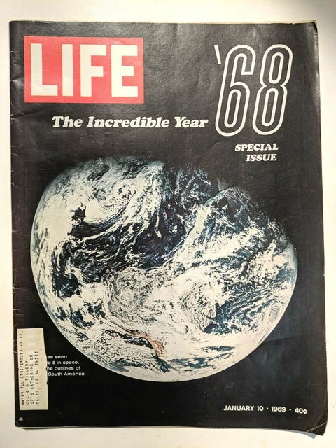 LIFE MAGAZINE SPECIAL Issue '68 The Incredible Year January 1969 Earth ...