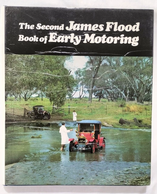 THE SECOND JAMES Flood Book of Early Motoring 2nd Vol 1st Edition Ltd ...