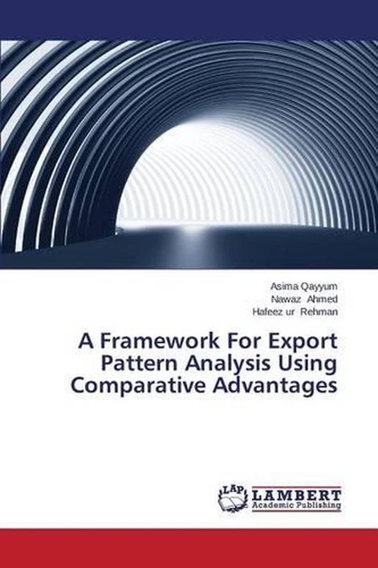 A FRAMEWORK FOR Export Pattern Analysis Using Comparative Advantages by ...