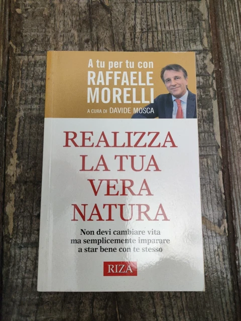 A TU PER Tu Con Raffaele Morelli Realizza La Tua Vera Natura Riza ...
