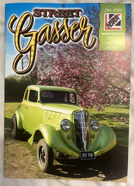 STREET GASSER 2025 June -NSRA Members MAGAZINE £2.50 - PicClick UK