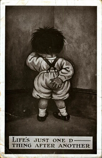 CHILD CRYING LIFES just one D thing after another postcard comic funny ...