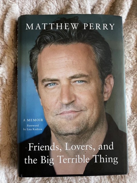 MATTHEW PERRY FRIENDS, Lovers and The Big Terrible Thing 2022 ...