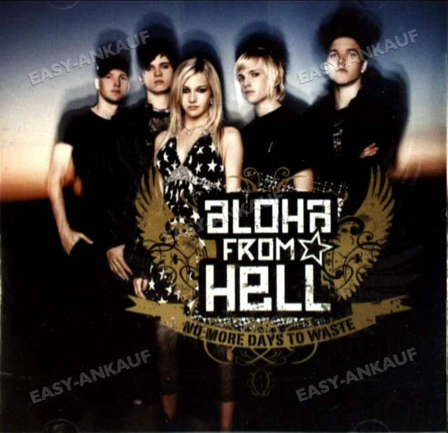 ALOHA FROM HELL - No More Days To Waste (Basic) . EUR 2,69 - PicClick DE