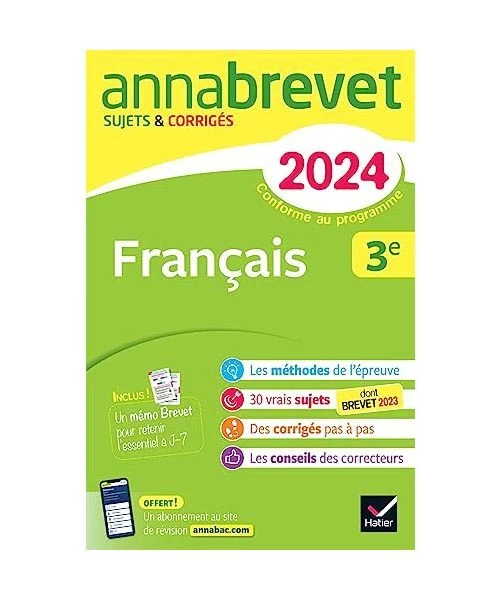 ANNALES DU BREVET Annabrevet 2024 Français 3e: sujets corrigés ...